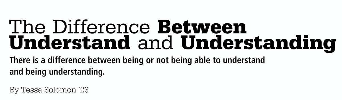 The Difference Between Understand and Understanding | UMaine Alumni ...